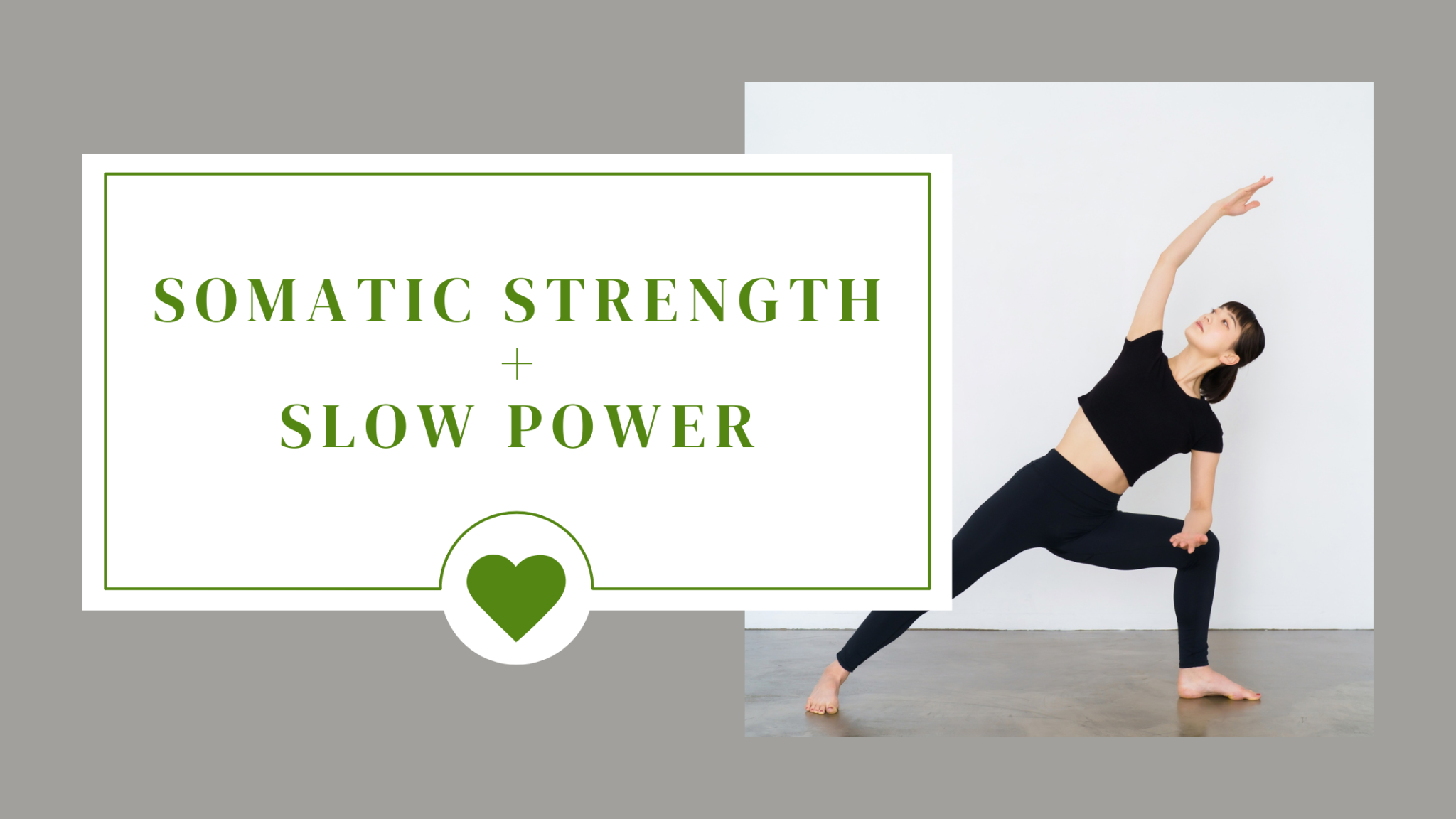 Somatic Strength + Slow Power Hatha | Heart Spring Health